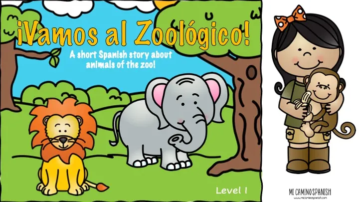 ¡Vamos al Zoológico! (Level I) - Spanish Short Story (Animals) by Teach ...