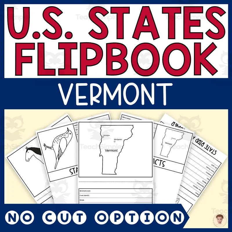 Vermont State Flipbook (Capital, Bird, Flower, Flag, Animal) by Teach ...