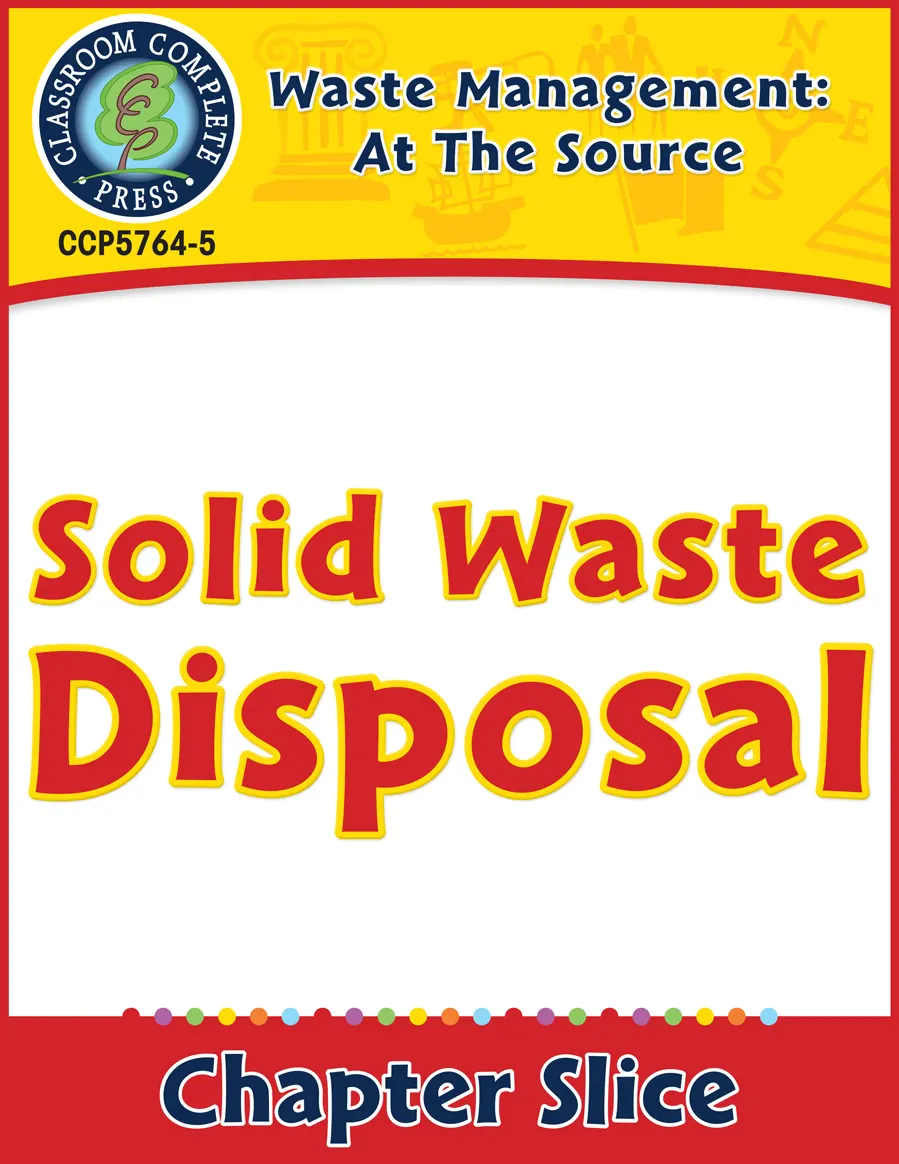 Waste: At the Source: Solid Waste Disposal Gr. 5-8 by Teach Simple