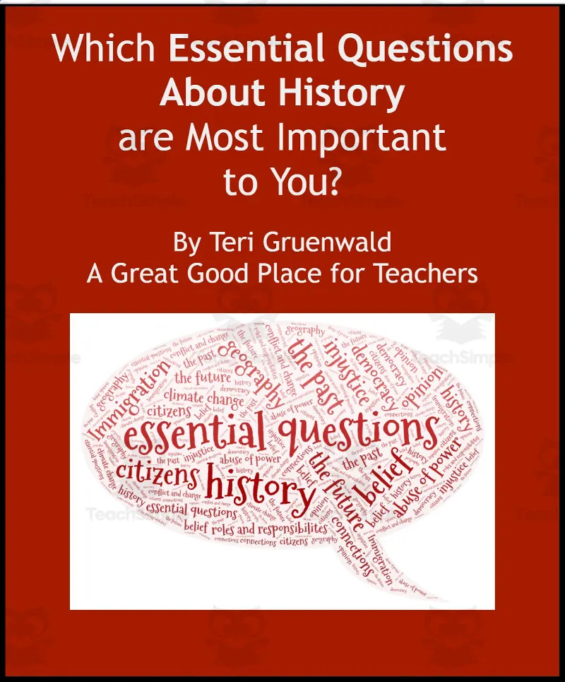 Which Essential Questions About History Are Most Important to You? by ...