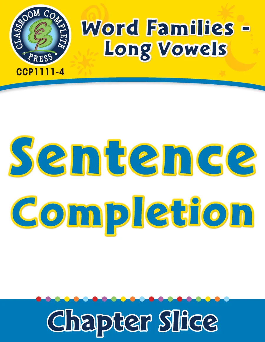 Word Families - Long Vowels: Sentence Completion by Teach Simple