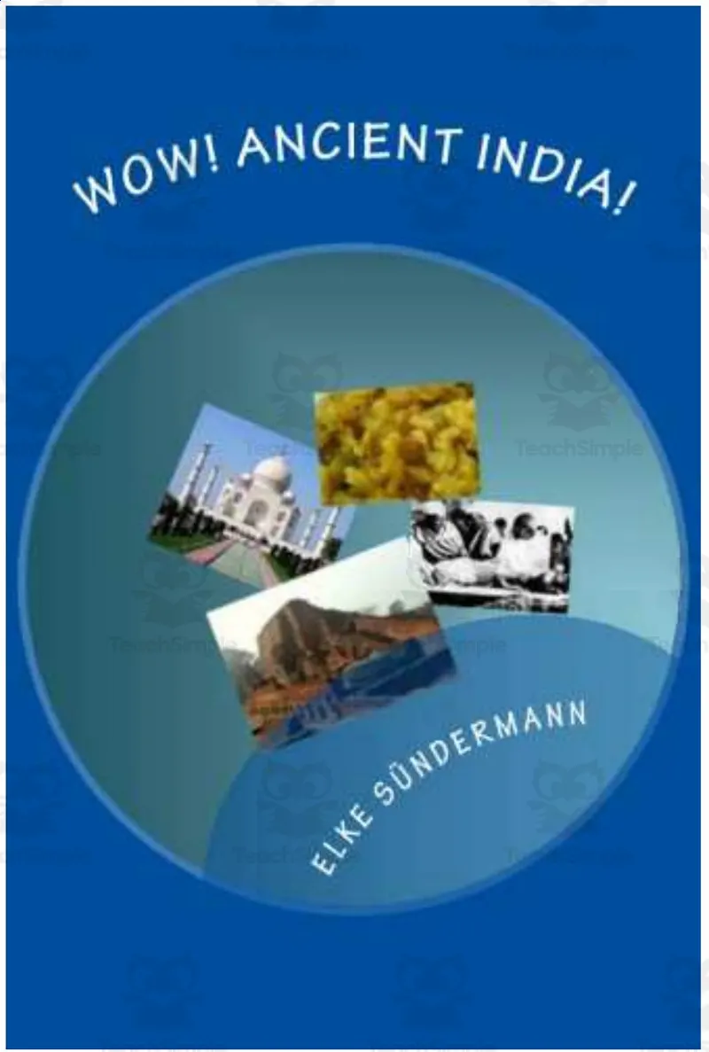 Wow! Ancient India! | History eBook by Teach Simple
