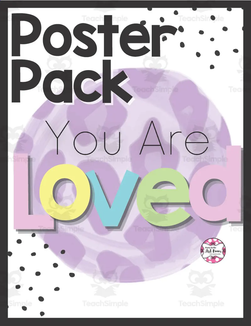 You Are Loved Poster Pack by Teach Simple