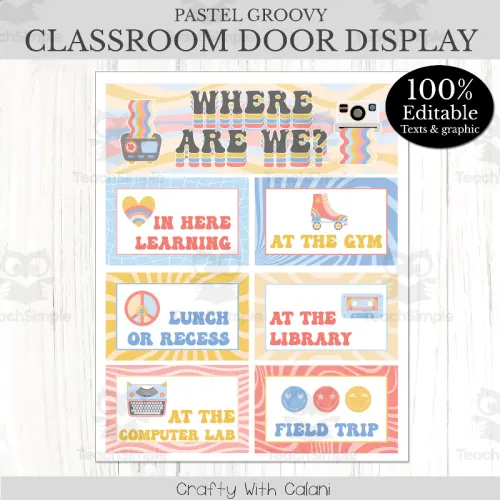 Classroom Where Are We Door Sign Pastel Groovy Theme - 100% Editable by ...