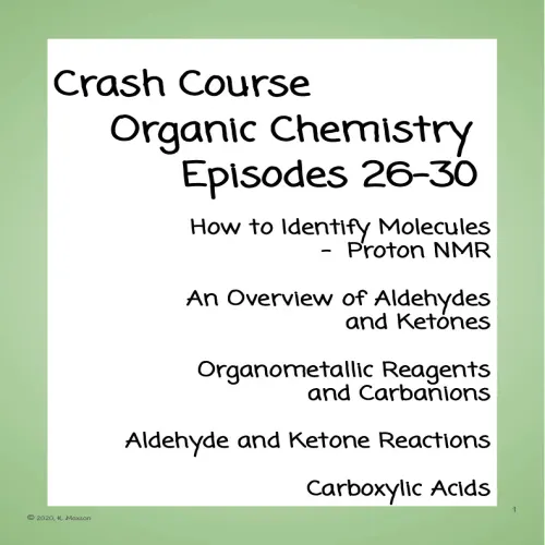 Crash Course Organic Chemistry: Episodes 26-30 by Teach Simple