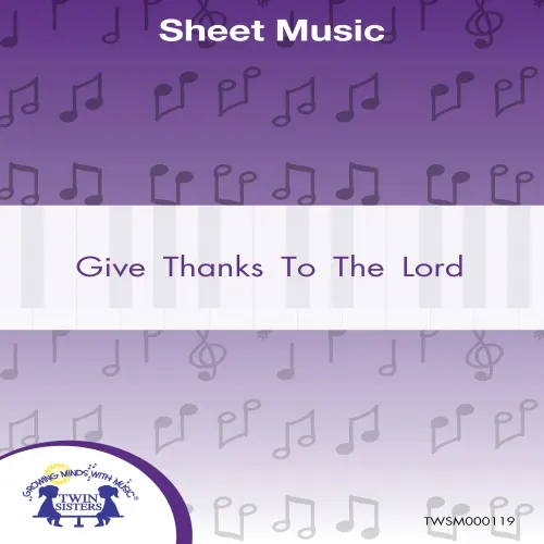 Give Thanks To The Lord Sheet Music by Teach Simple