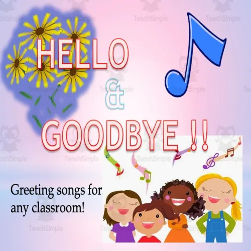 Hello & Goodbye Song Set by Teach Simple