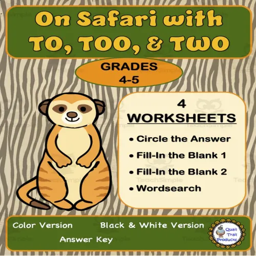 Homophones to, too, and two Safari worksheets by Teach Simple