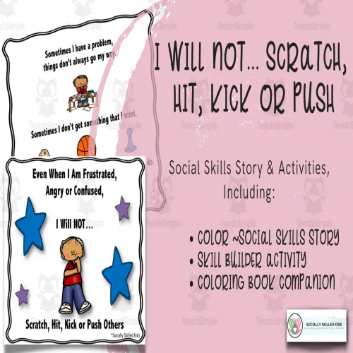 I Will Not... Scratch, Hit, Kick or Push Others by Teach Simple