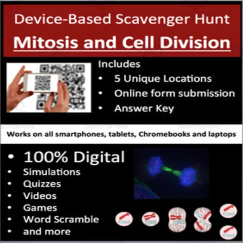 Mitosis and Cell Division – Device-Based Scavenger Hunt Activity by ...