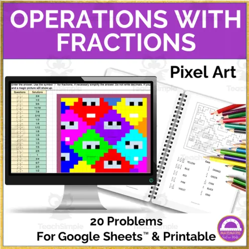 Pixel Art Digital and Printable: Operations with Fractions by Teach Simple