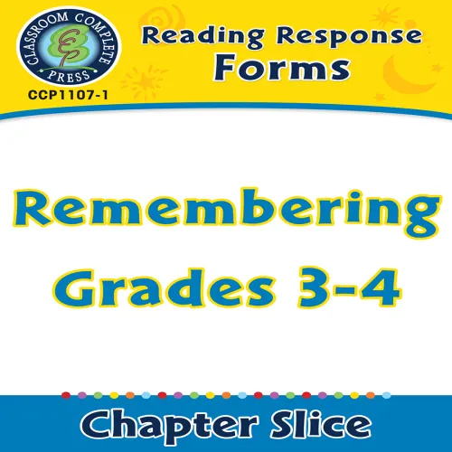 Reading Response Forms: Remembering Gr. 3-4 by Teach Simple