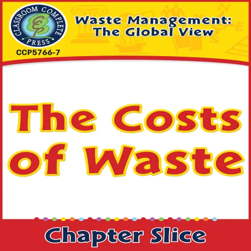 Waste: The Global View: The Costs of Waste Gr. 5-8 by Teach Simple