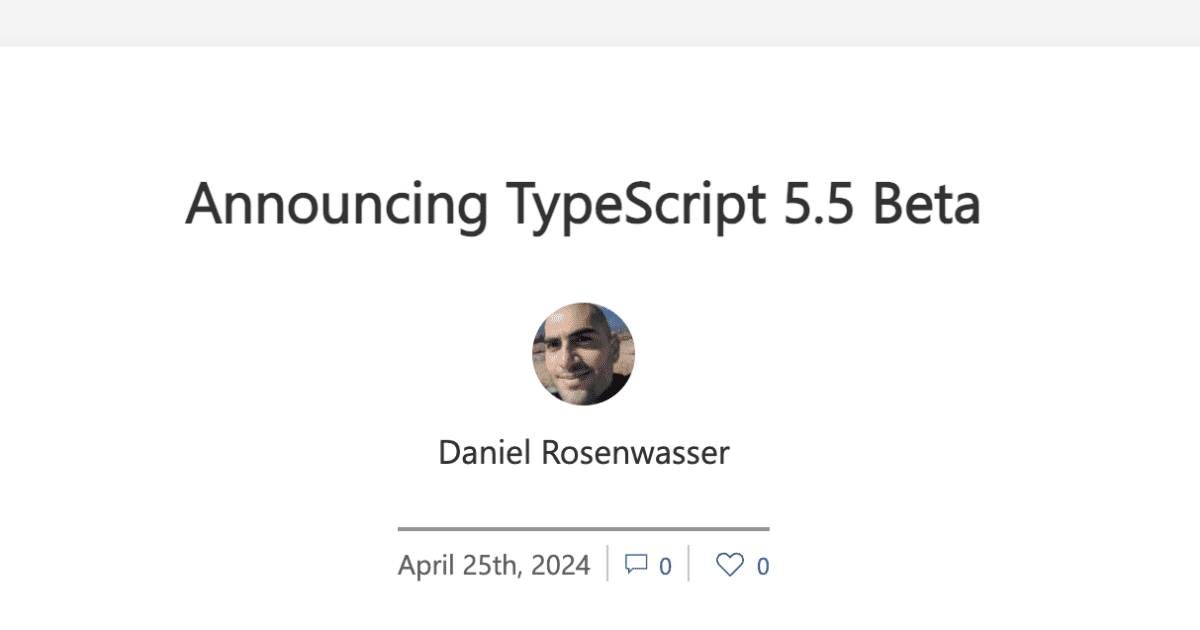 TypeScript 5.5 Betaリリース ー 型推論が更に進化、正規表現の構文チェックなど新機能多数