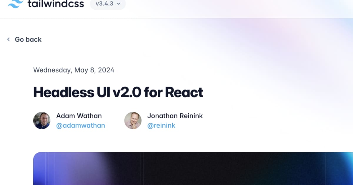 Tailwind CSSチーム、GitHubスター数2.4万超のUIコンポーネント集「Headless UI」をメジャーアップデート