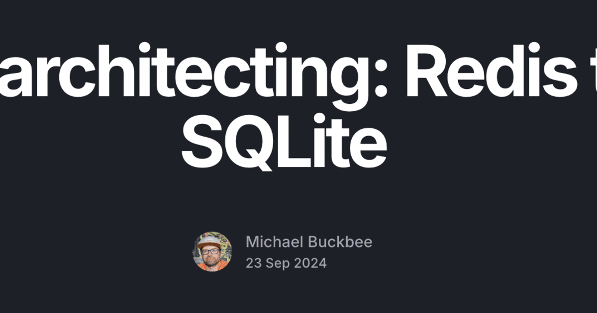 なぜRedisをやめSQLiteベースのアーキテクチャに切り替えたのか — 興味深い事例紹介が海外で話題に