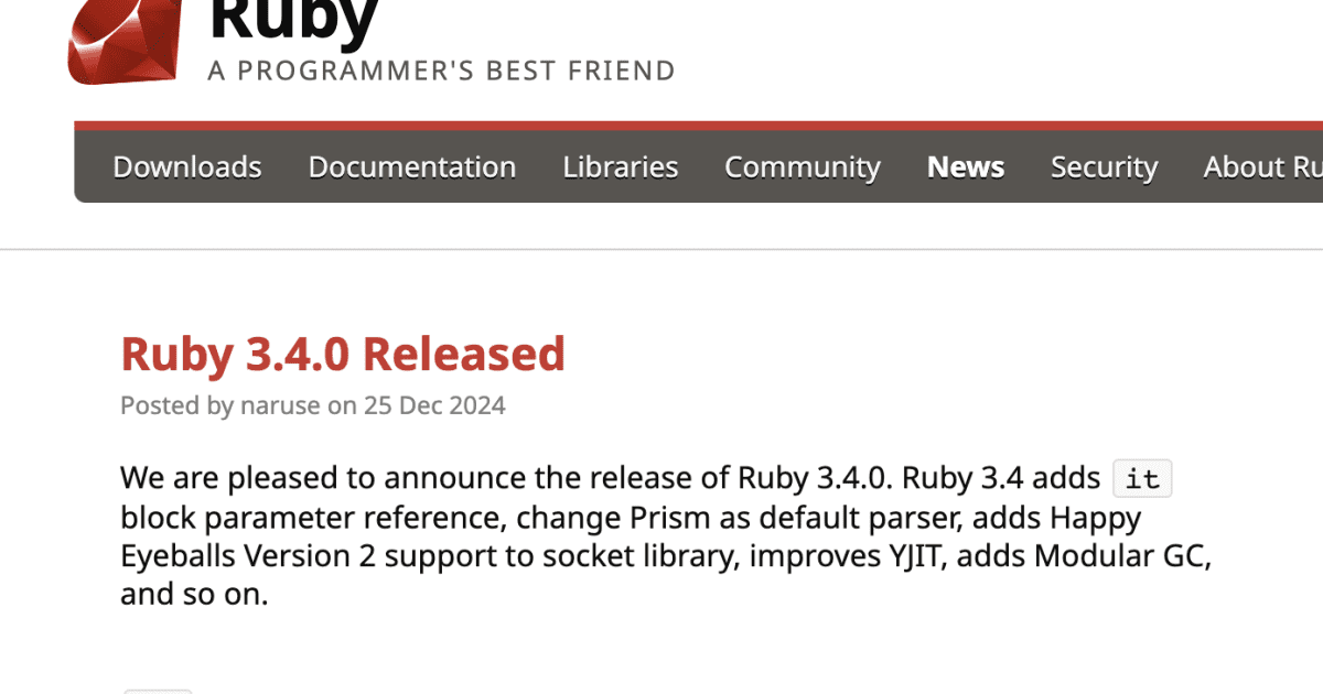 Ruby 3.4 リリース — itの導入、デフォルトパーサーがPrismに変更など、改善点多数