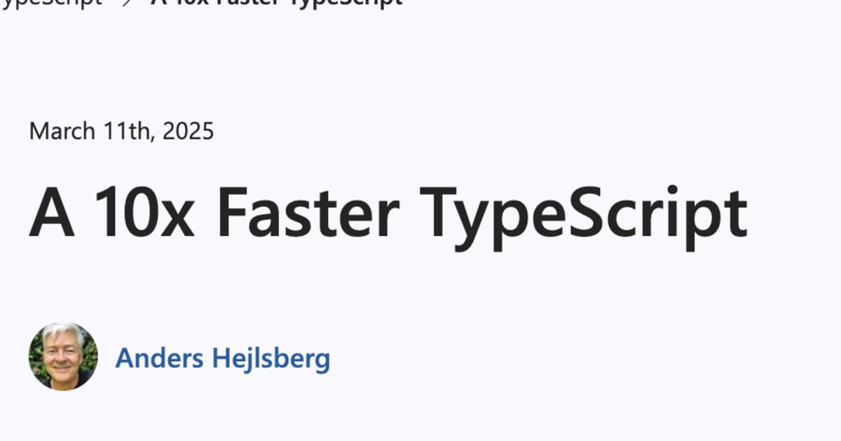 [B! techfeed] TypeScript 7.0はGo言語で実装され10倍高速化される — 公式がアナウンスし大きな話題に