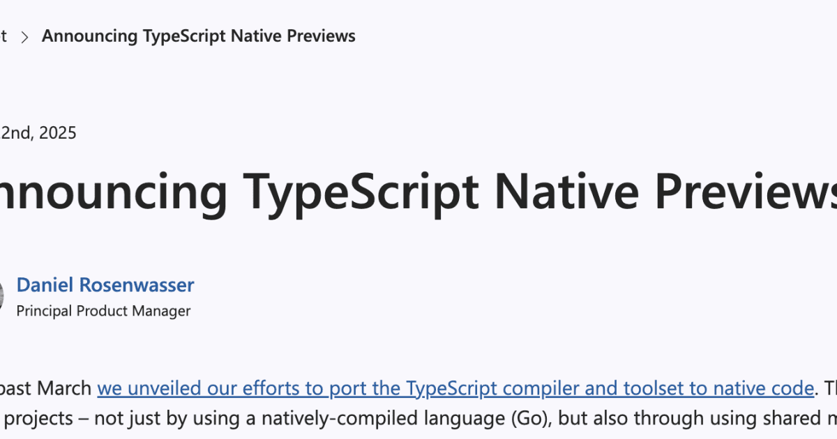 「TypeScript Native」のプレビュー版が公開 — Go言語で再実装、ビルド時間を10倍以上短縮