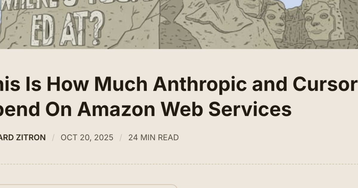 【海外記事紹介】AnthropicとCursorがAWSに支払っているコストを分析したブログ記事が話題に — 恐るべき金額、更に赤字幅は拡大する一方か？