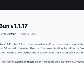 Bun v1.1.17リリース ー macOSでの高速化や様々なバグ修正