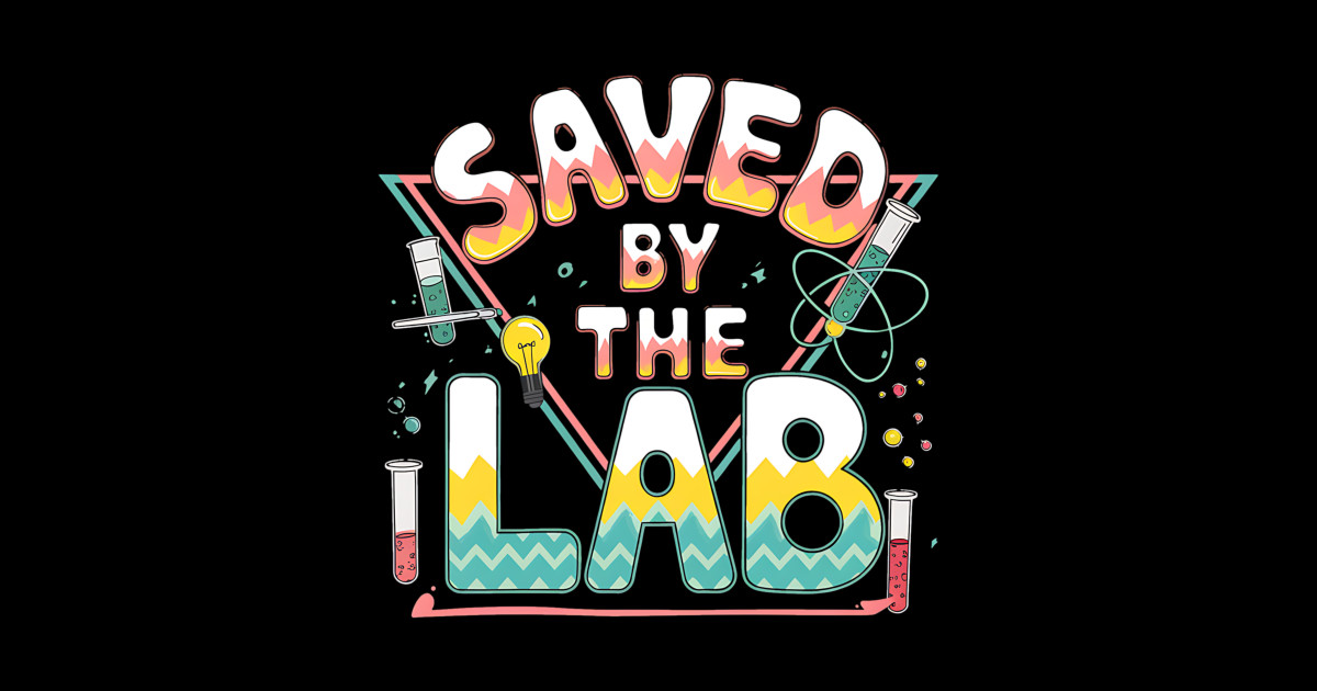 Saved By The Lab Lab Week 2025 Medical Laboratory - Saved By The Lab ...