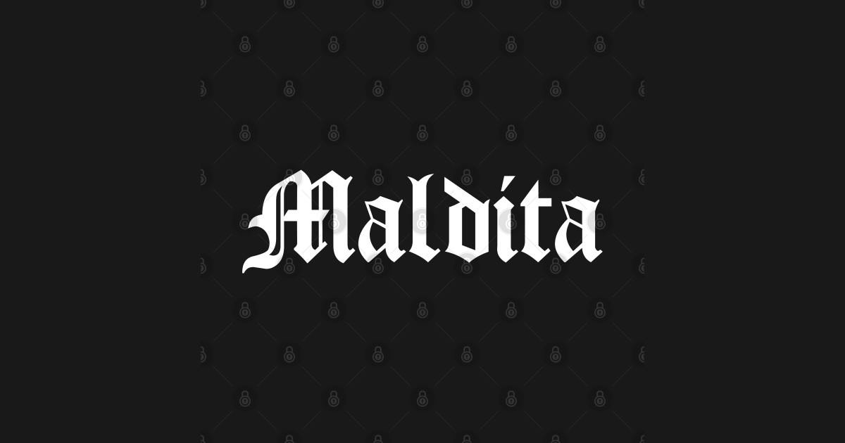 Maldita Filipino Word - Maldita - T-Shirt | TeePublic