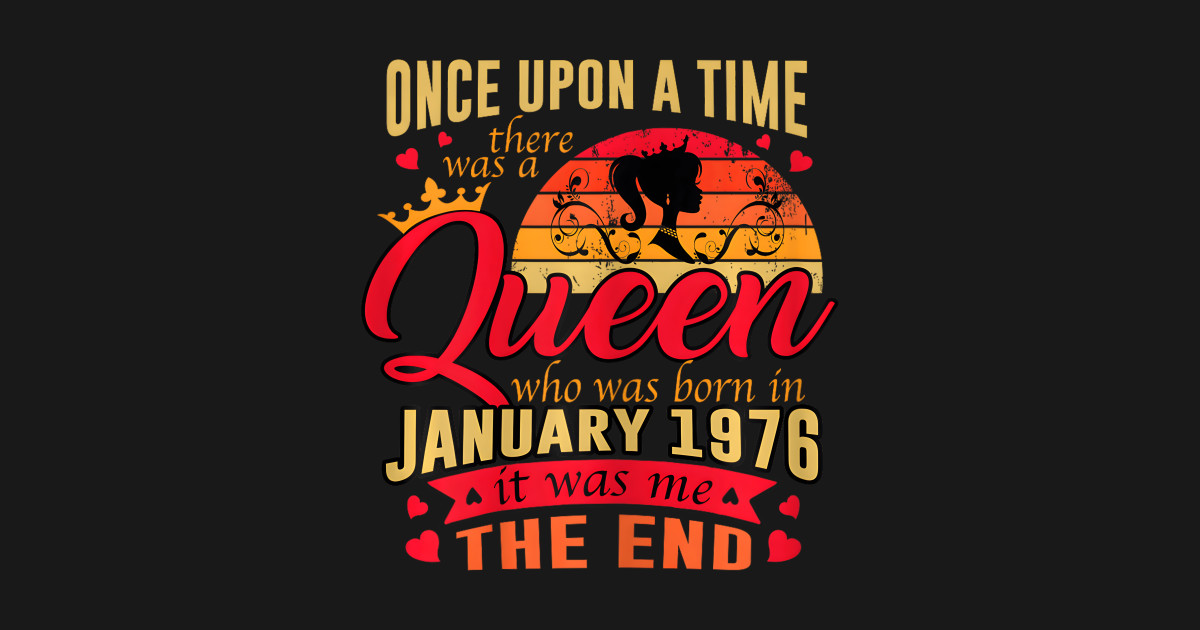 50th A Queen Born In January 1976 50 Yrs Old - 50th Birthday Queen - T ...