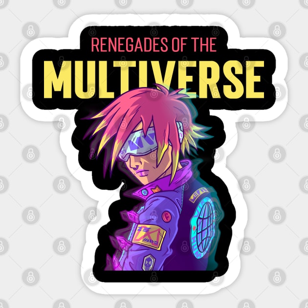 "Renegades of the Multiverse" - 5 of 6 - Multiverse - Sticker | TeePublic