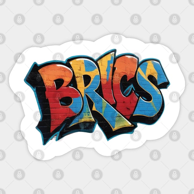 Brics street art graffiti - Brics - Sticker | TeePublic
