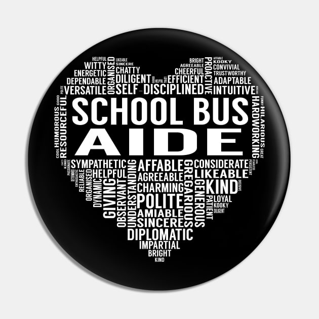School Bus Aide Heart - School Bus Aide - Pin | TeePublic