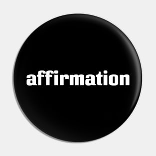 Positive Affirmation Pins and Buttons for Sale | TeePublic