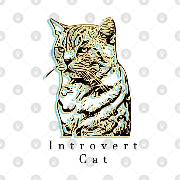 Introvert Cat - Introvert Cat - T-Shirt | TeePublic