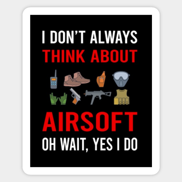 Think About Airsoft - Airsoft - Sticker | TeePublic