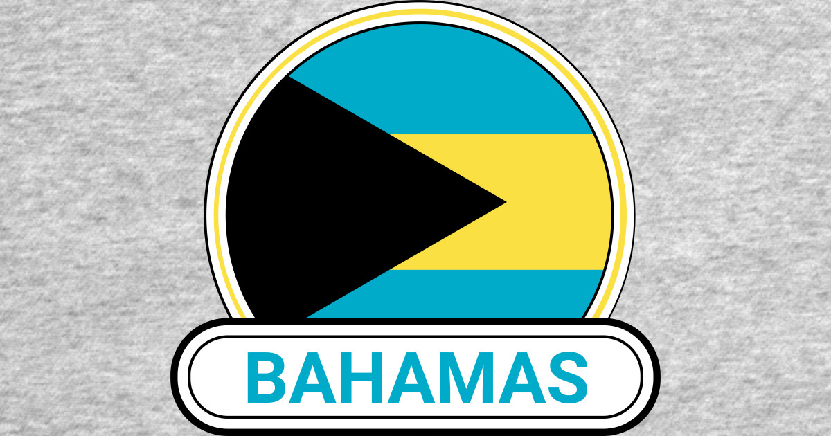 Bahamas Country Badge - Bahamas Flag - Bahamas - T-Shirt | TeePublic