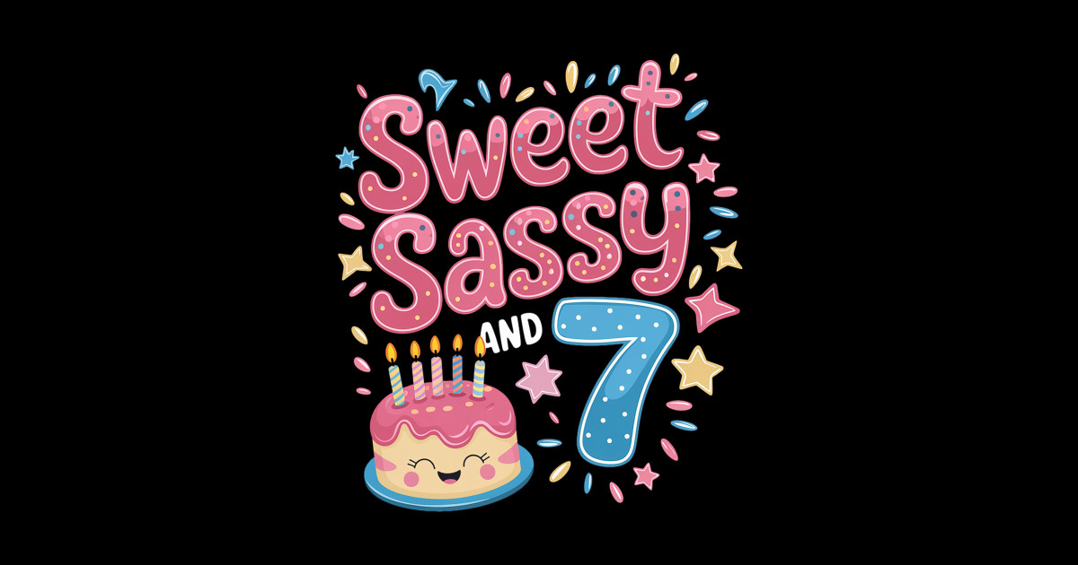Sweet Sassy And Seven Birthday Girl Donut 7th Birthday - Birthday ...