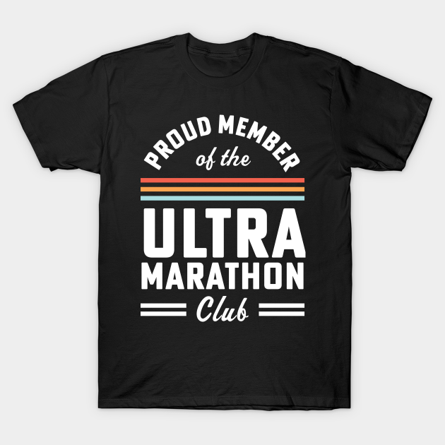 Proud Member of the Ultra Marathon Club First Ultra Marathon ...