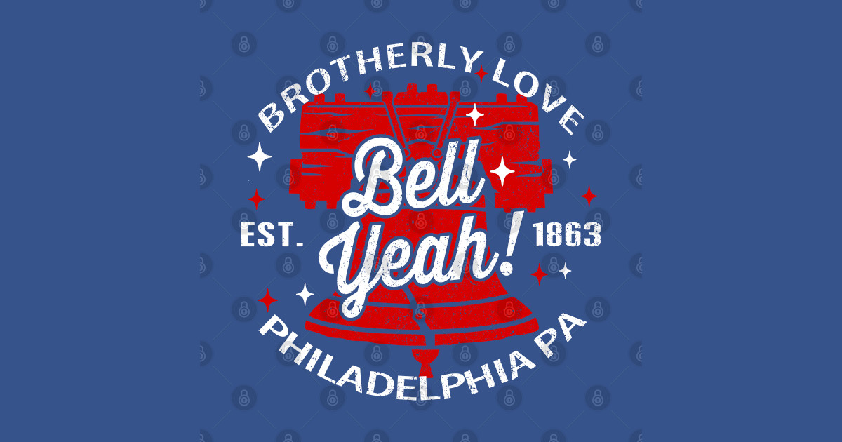 Bell Yeah Philly Philadelphia Liberty Bell Brotherly Love Vintage ...