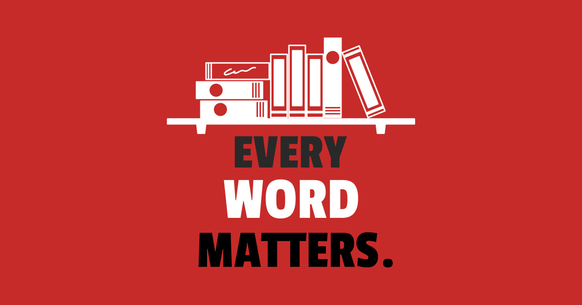 All words matter - Writer - T-Shirt | TeePublic