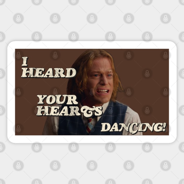 I HEARD YOUR HEARTS DANCING! - Lestat De Lioncourt - Sticker | TeePublic