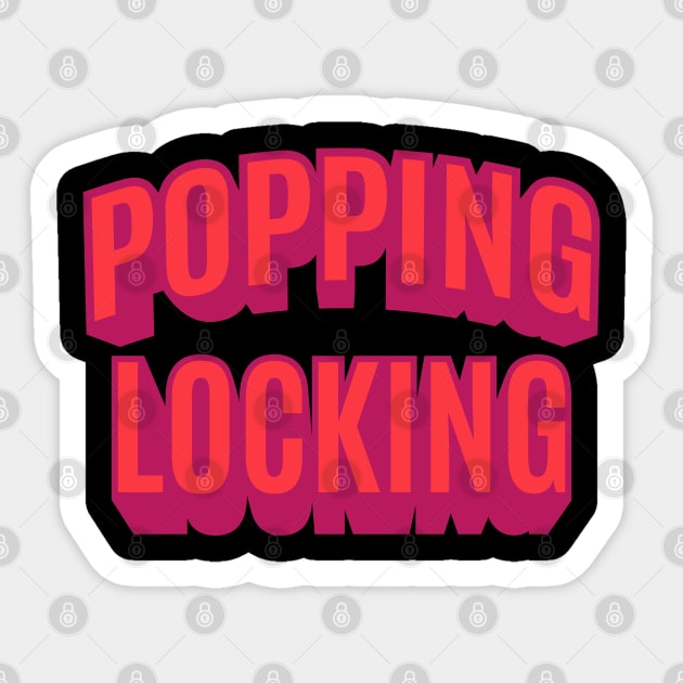 Popping and Locking - Breakdance - B-Boys and B-Girls - Popping And ...