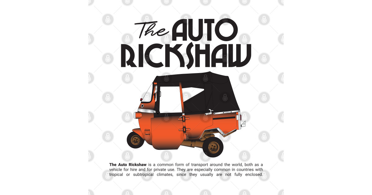 The Auto Rickshaw - Rickshaw - T-Shirt | TeePublic