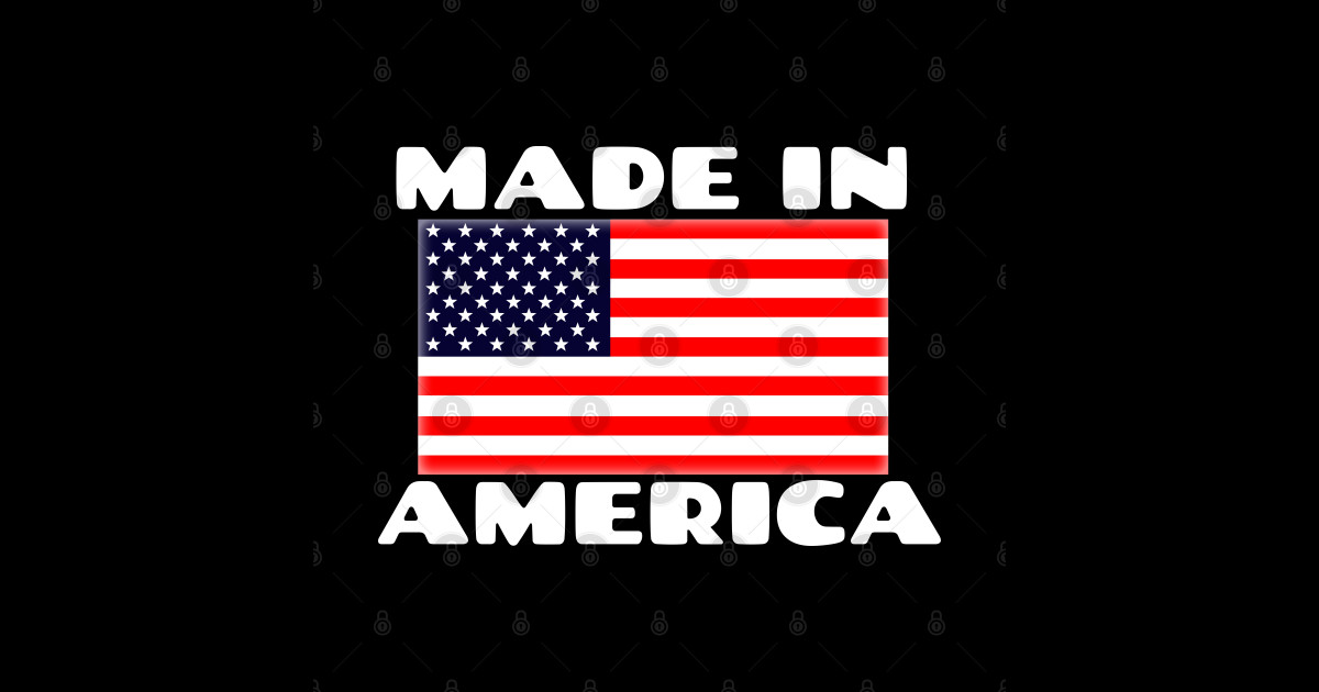 MADE IN AMERICA with American Flag - Made In America - Sticker | TeePublic