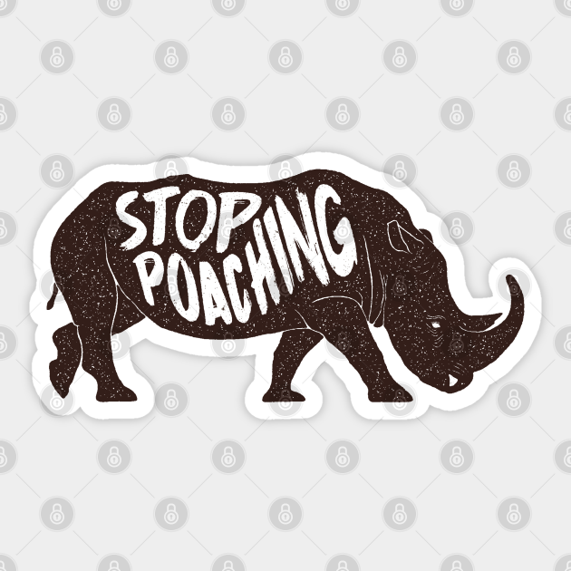 Stop Poaching Rhino - Rhino - Sticker | TeePublic
