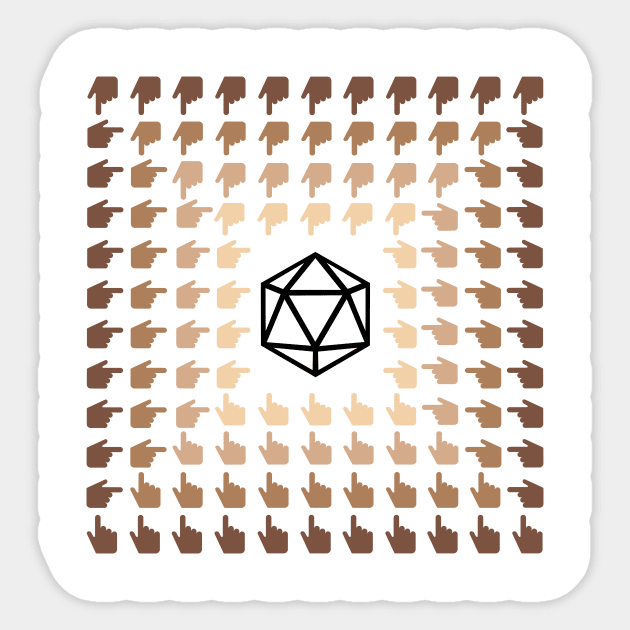 Dice & Pointing Hands Meme - Rpg - Sticker | TeePublic