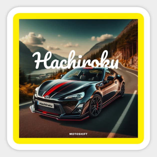 Hachiroku, the 86 - Hachiroku - Sticker | TeePublic