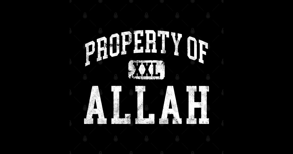 property of allah - Allah - Sticker | TeePublic