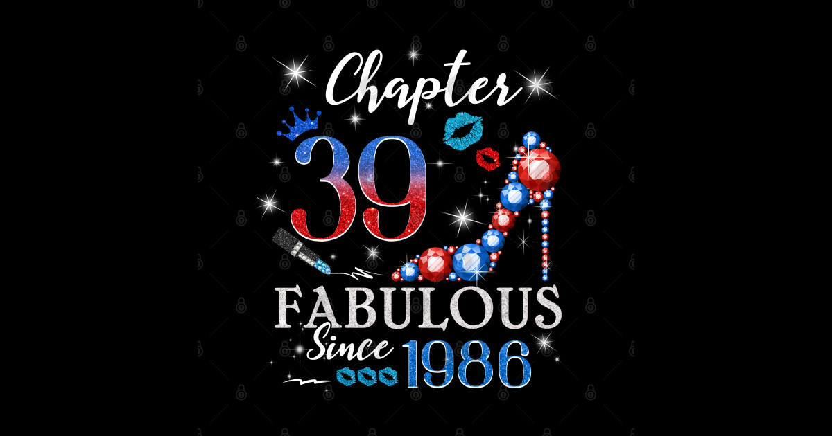 39th Birthday Made in 1986 39 Years Old Women - 39th Birthday - Sticker ...