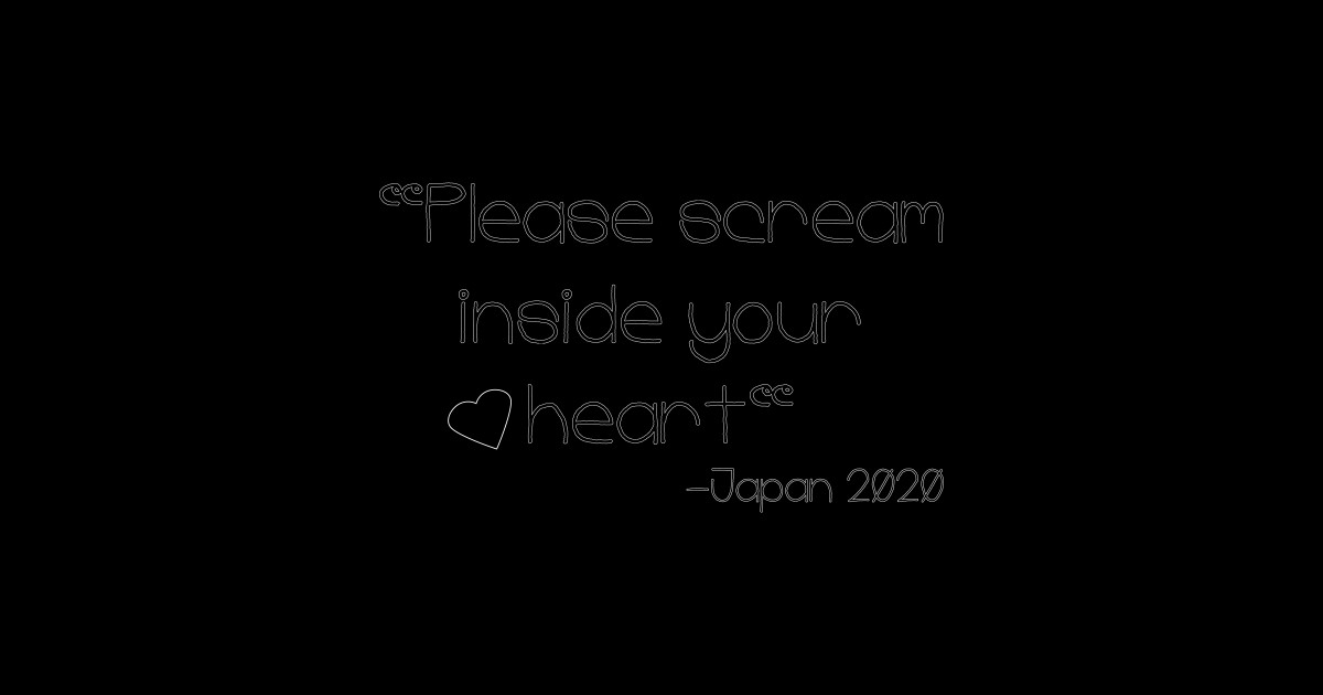 Please Scream Inside Your Heart - Meme - T-Shirt | TeePublic
