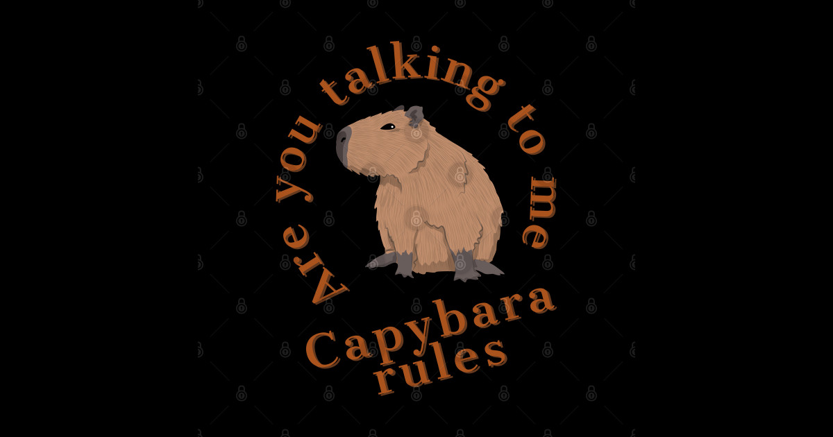 Capybara - are talking to me - Capybara - Posters and Art Prints ...